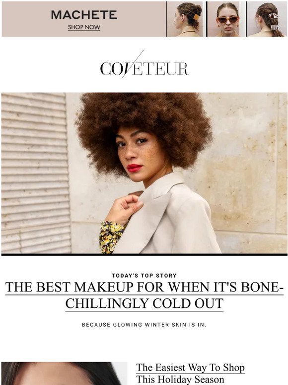 Coveteur: The Best Makeup For When It's Bone-Chillingly Cold Out | Milled