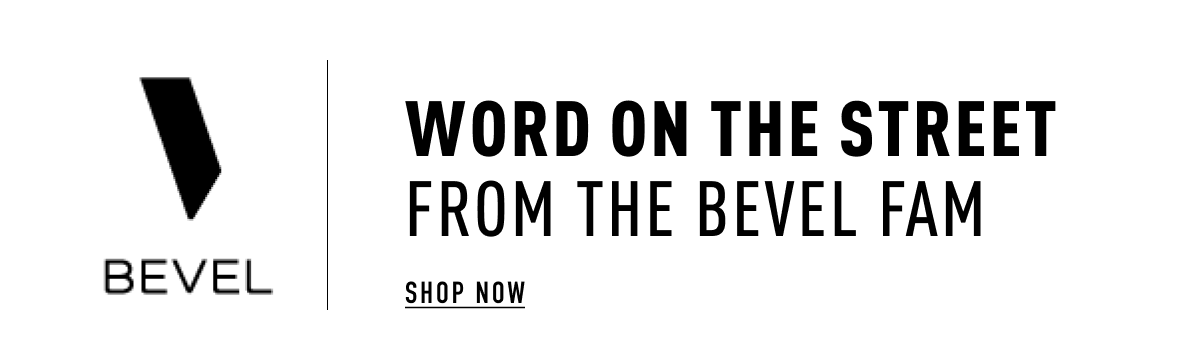 Bevel: Word On The Street ? | Milled