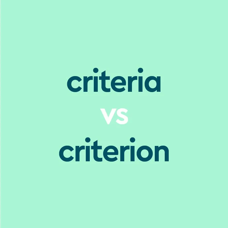 Dictionary.com: Criteria Vs. Criterion: Which Is Singular? | Milled