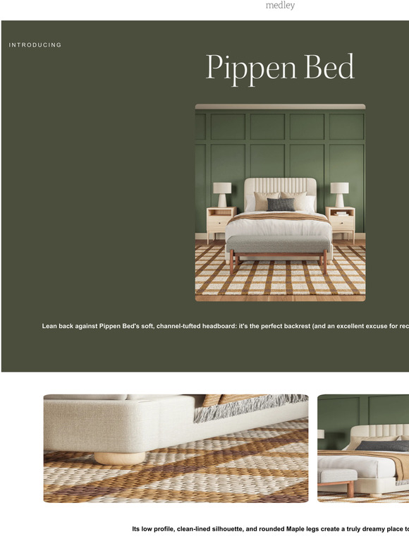 Medley: Introducing Pippen Bed | Milled