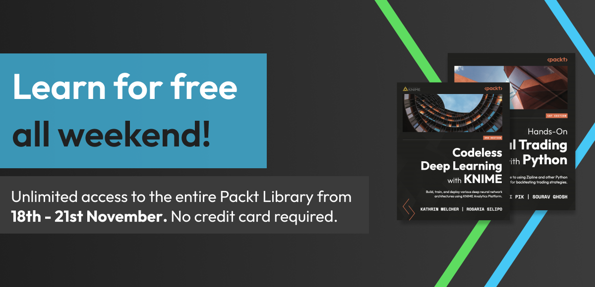 Packt US: Free Weekend is here | Claim now for unlimited access to all our titles | Milled