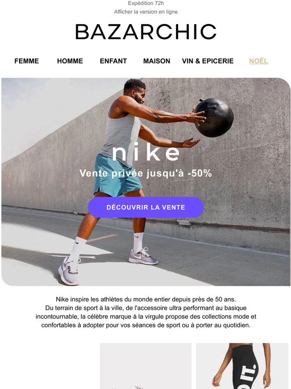Bazarchic: Nike jusqu'à -50% : Baskets & Sportswear pour booster vos ...