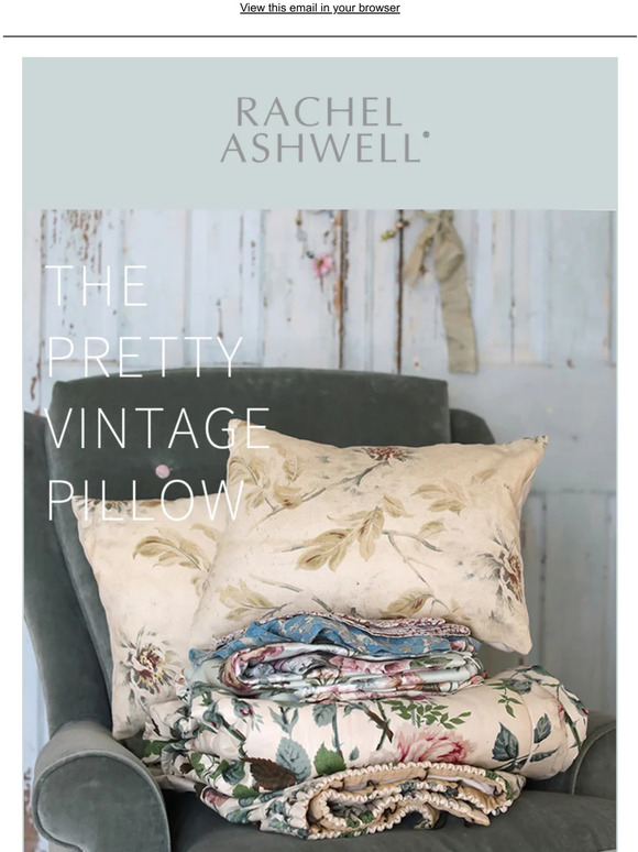 Rachel Ashwell: Limited Edition Vintage Pillow | Milled