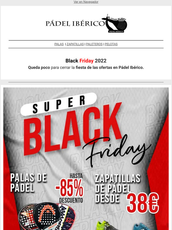 Pádel Ibérico: ⚫Black Friday Definitivo, ya está aquí Precios ...