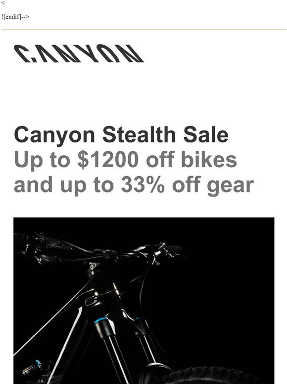 Canyon: LIVE NOW: CANYON STEALTH SALE | Milled