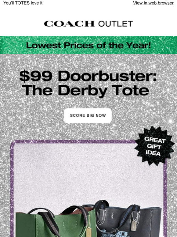 Coach: Open To Discover Our $99 Doorbuster | Milled