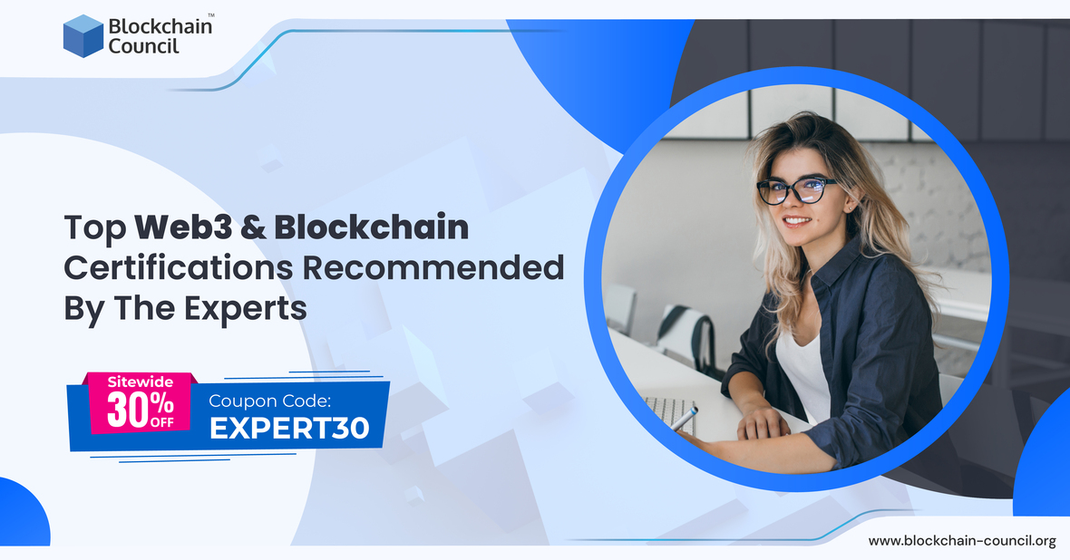 Blockchain Council: 💰 SAVE 30% On Top Web3 & Blockchain Certifications Recommended By The ...
