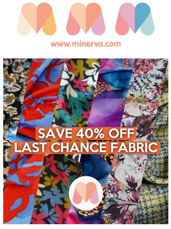 Minerva: ⚡ 40% off last chance fabrics while stocks last | Milled