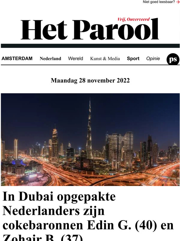 Het Parool: In Dubai opgepakte Nederlanders zijn cokebaronnen Edin G ...