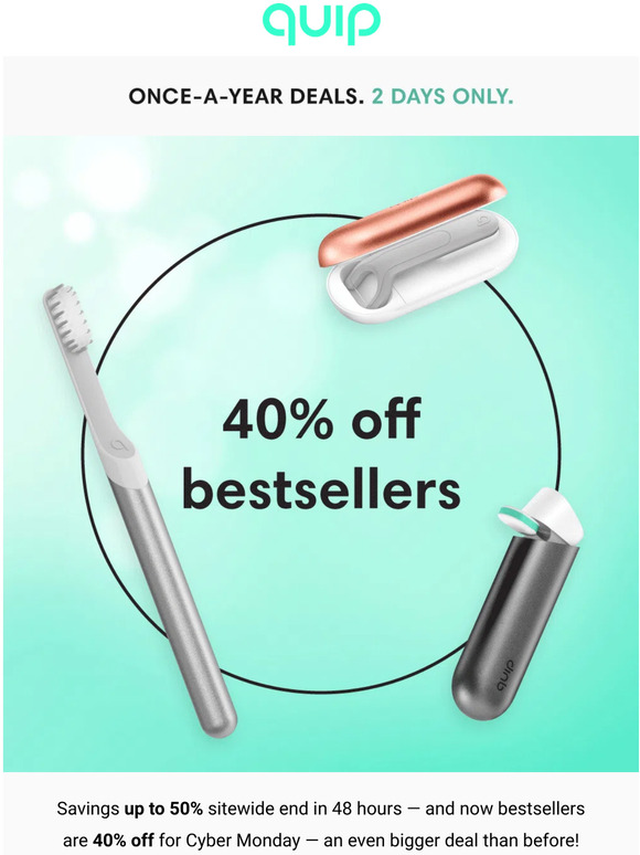 Quip: 40% off Cyber sale starts now 🦷 | Milled