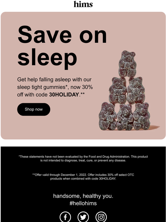 Hims: 30% off our bestselling sleep gummies 💤 | Milled