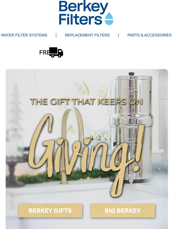 Berkey Filters: 🎁 A Berkey® Holiday Special | Milled