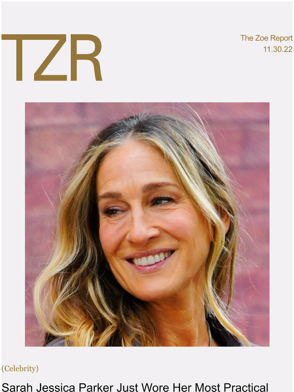 The Zoe Report: Sarah Jessica Parker Just Wore Her Most Practical ...