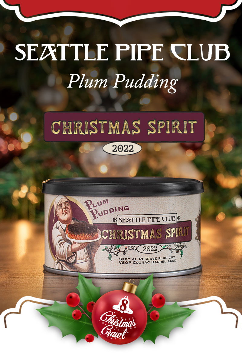 Smokingpipes: Seattle Pipe Club’s Christmas Spirit 2022 | Available Now ...