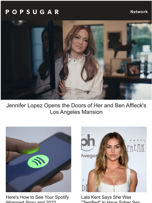 POPSUGAR Must Have: Jennifer Lopez Opens the Doors of Her and Ben ...