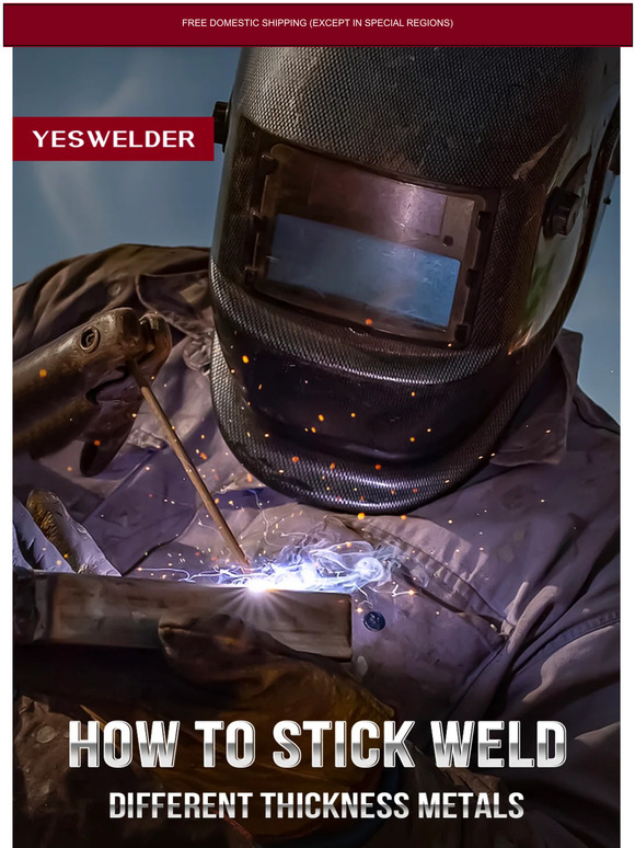 YesWelder: How to stick weld different thickness metals | Milled