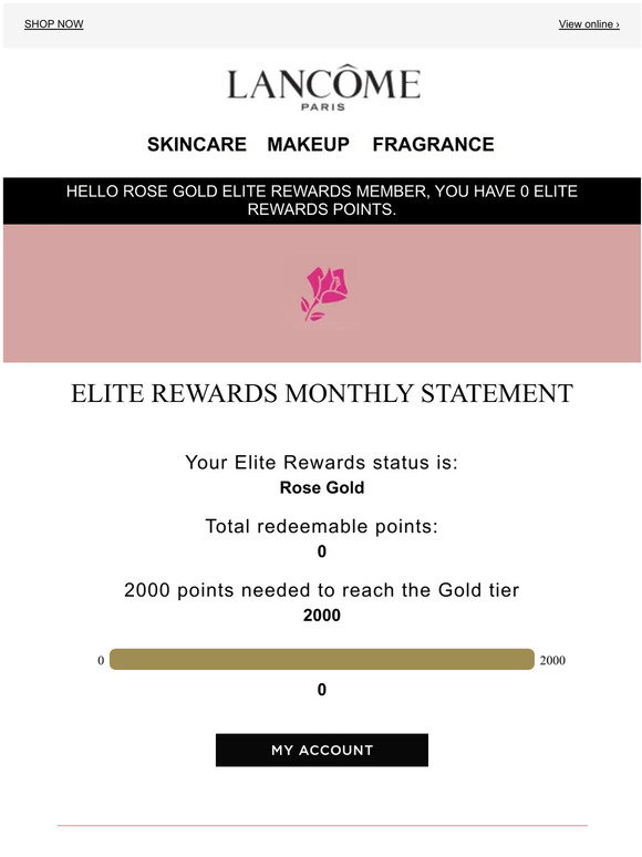 Lancôme: Your Elite Rewards Monthly Statement | Milled
