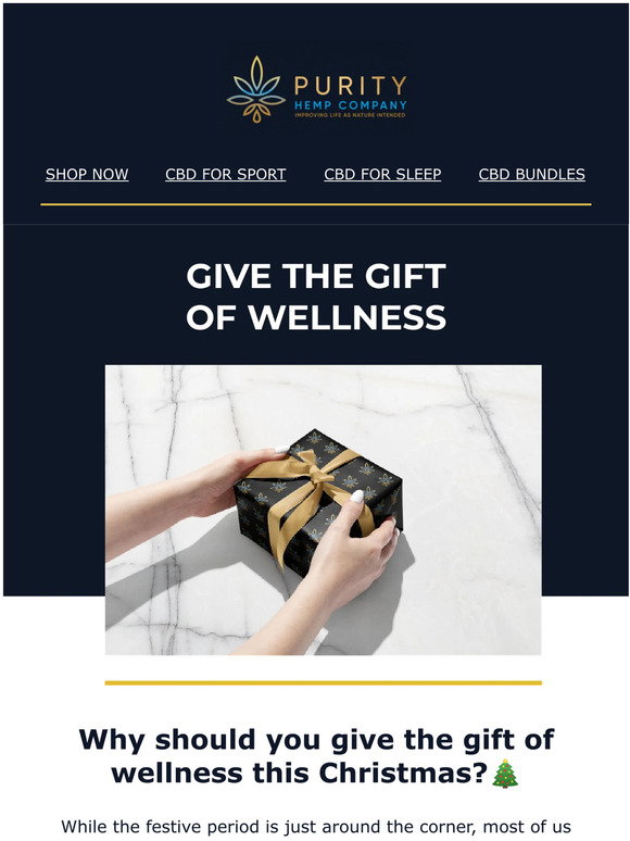 Purity Hemp Company: 5 reasons you should give the gift of wellness ...