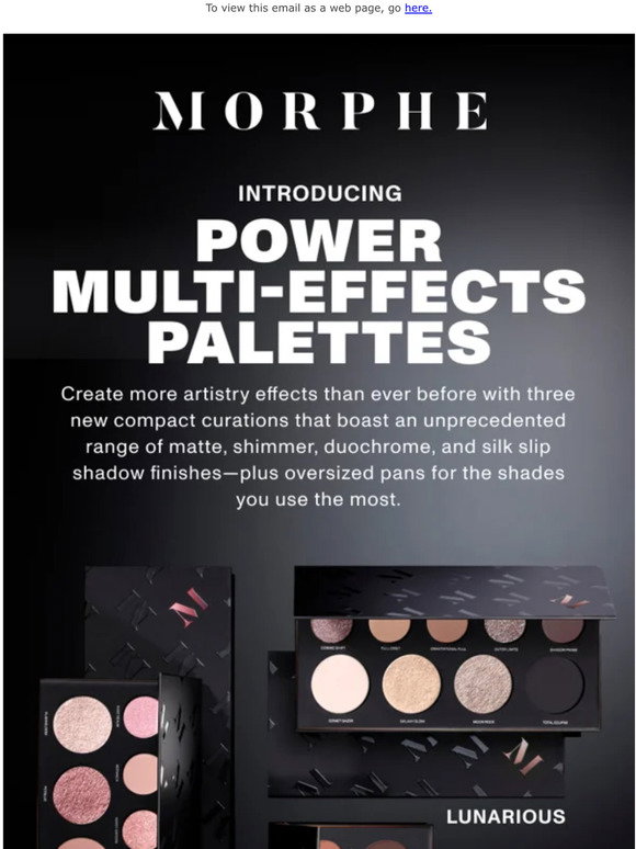 Morphe: NEW Power Multi-Effects Palettes | Milled