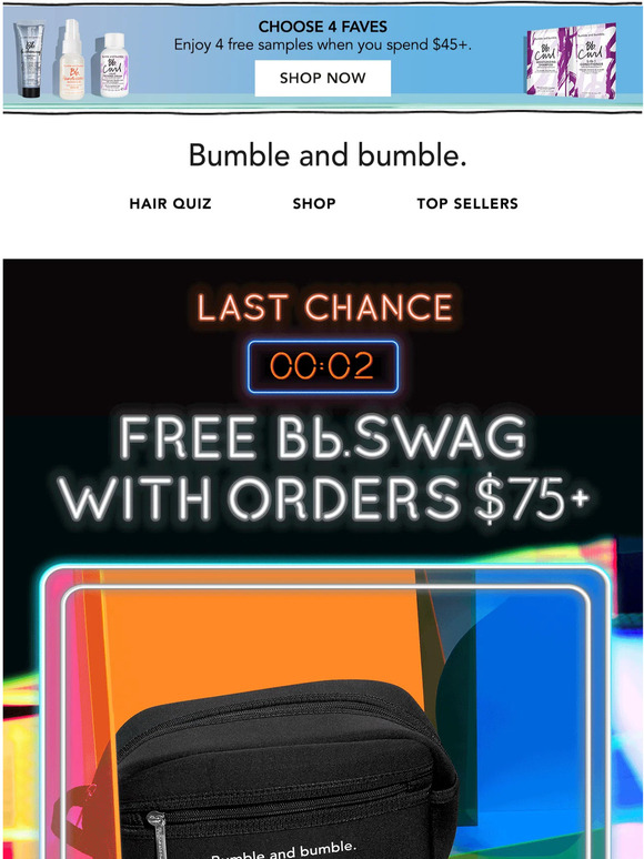 Bumble and Bumble: Ends today: your Bb.Swag ⏲️ | Milled