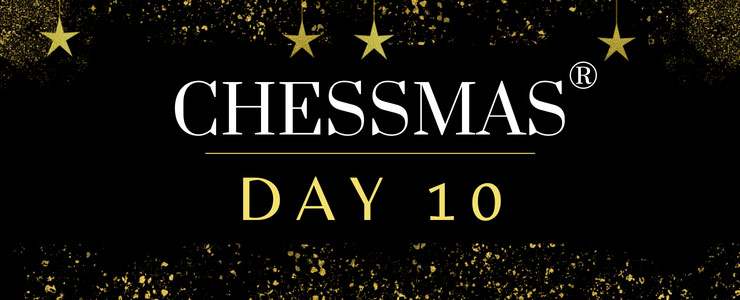 House Of Staunton: Chessmas® 2022 - The Third Day of Chessmas - Saving ...