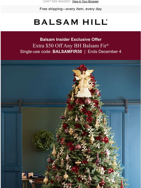 Balsam Hill: This Weekend Only: EXTRA $50 Off BH Balsam Fir | Milled