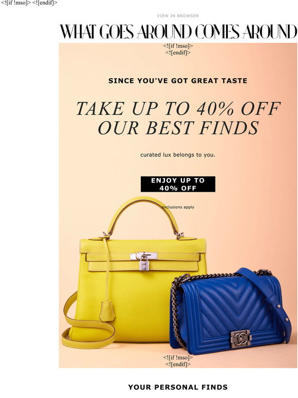 What Goes Around Comes Around: 10% Off the Luxury You Long For | Milled