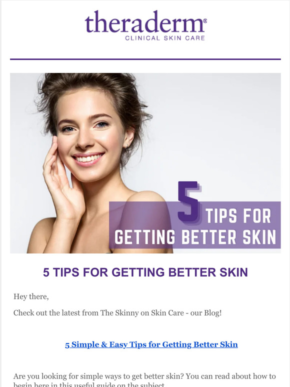 Theraderm Skin Health 5 Simple And Easy Tips For Getting Better Skin