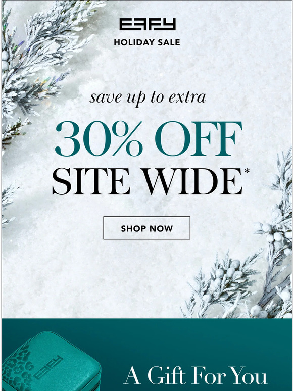 Effy: The Effy Holiday Sale, starts now! | Milled