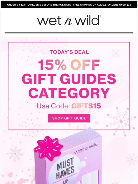 wet n wild: ICYMI: 15% Off the wildest Gift Guide 🎁☃️ | Milled