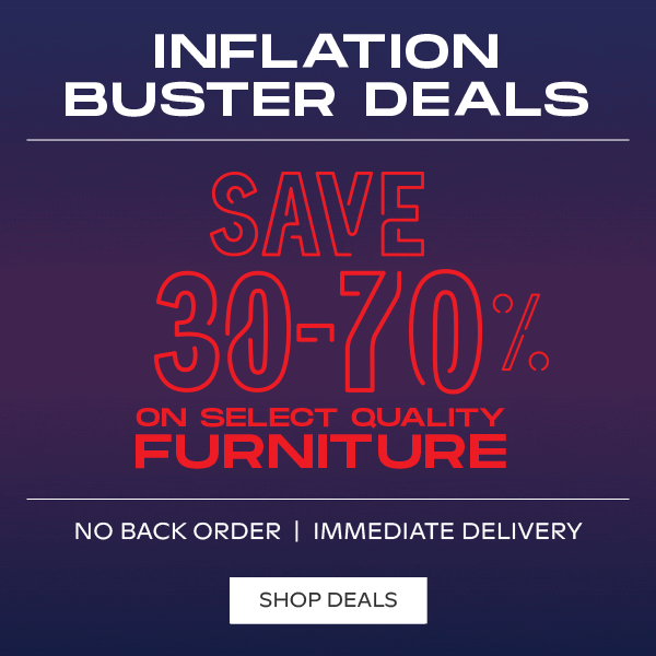 Gallery Furniture: Inflation Busters are here! Save 30-70%! | Milled