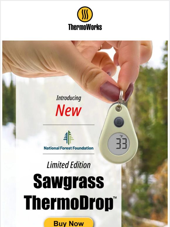 ThermoWorks: NEW! Sawgrass Ltd. Edition ThermoDrop | Milled