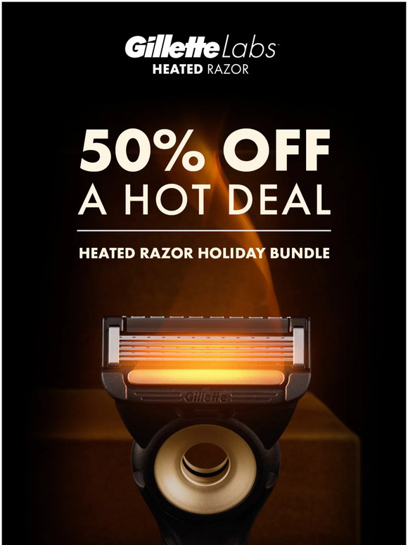 Gillette: A hot gift: $100 off Heated Razor Bundle 🔥 | Milled