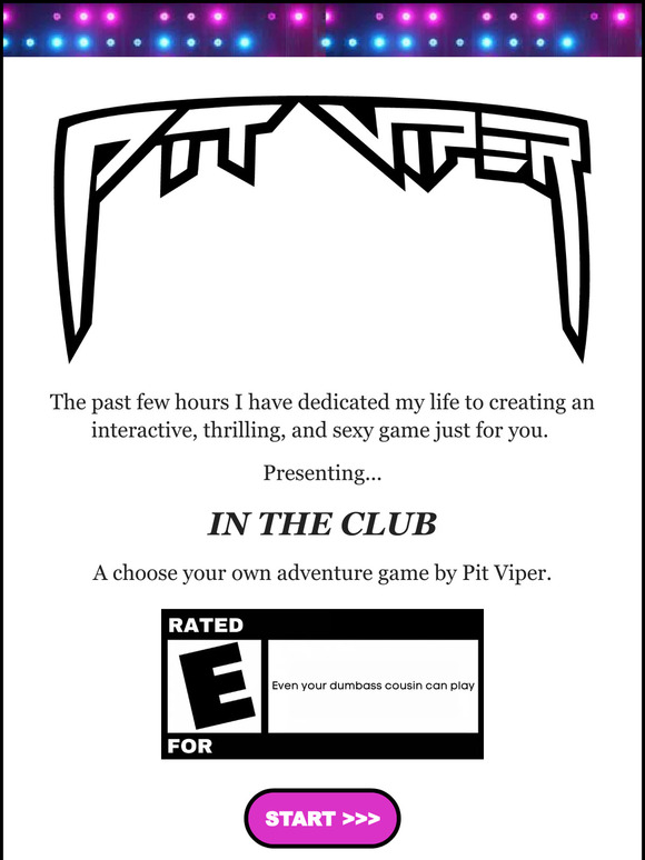 Pit Viper: im in the club | Milled