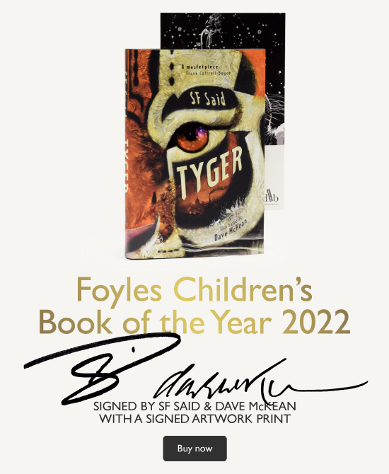 Foyles: Children's Book of the Year: SF Said's Tyger, illustrated by ...