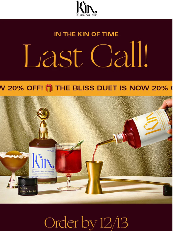Kin Euphorics: Last Call 🎁 | Milled