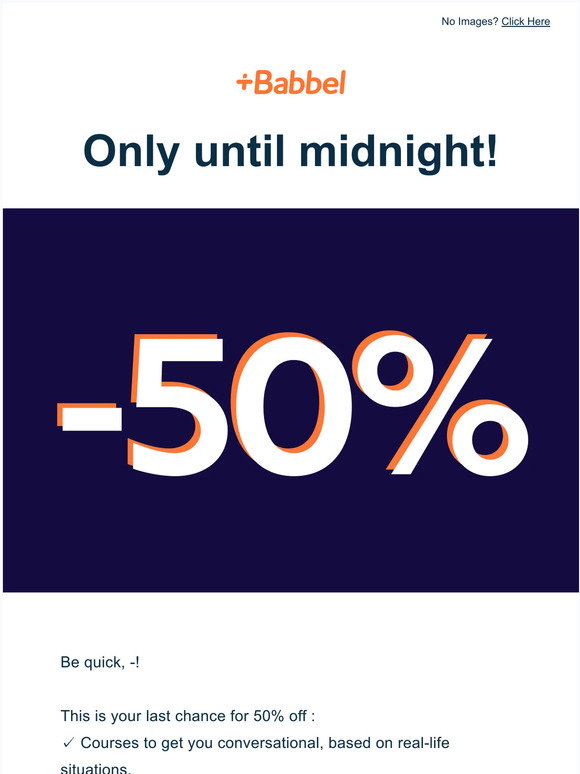 Babbel: ⏰ Last day: 50% discount on your courses | Milled