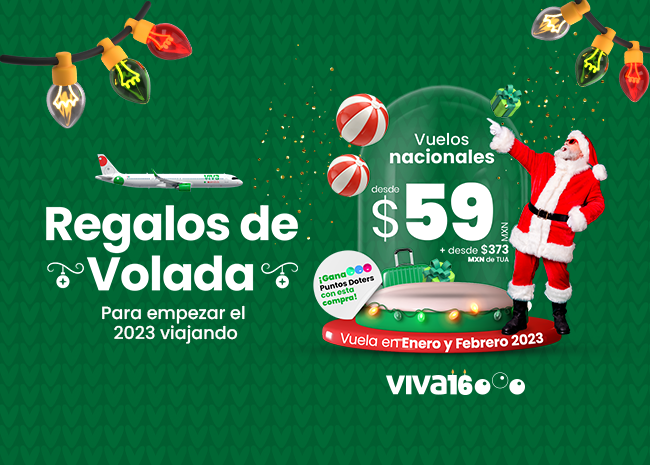 VivaAerobus: 🎁 ¡Regalos de volada! Empieza tu 2023 viajando por México | Milled