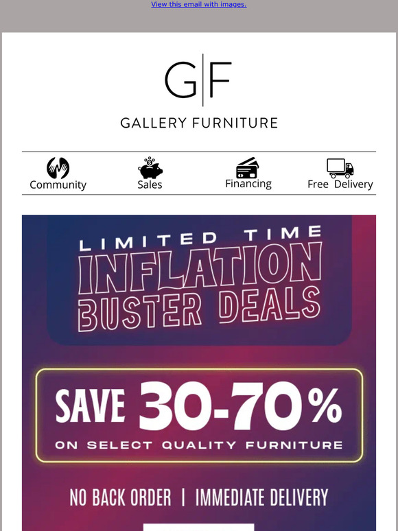 Gallery Furniture: ⏰ Time's running to get these Inflation Busters ...