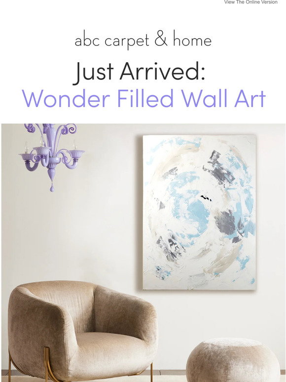 abc carpet & home: Just Arrived: Artworks That Inspire Wonder | Milled