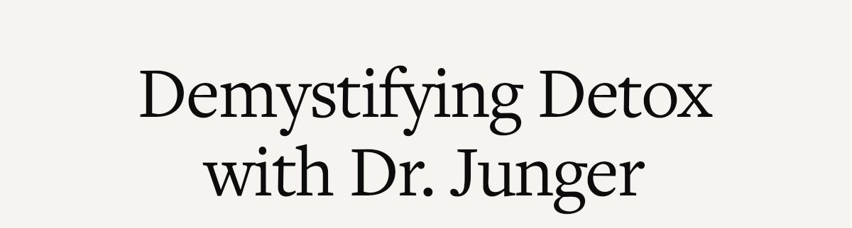 Clean Program: 🎥 PBS Special 'Demystifying Detox' with Dr. Junger | Milled