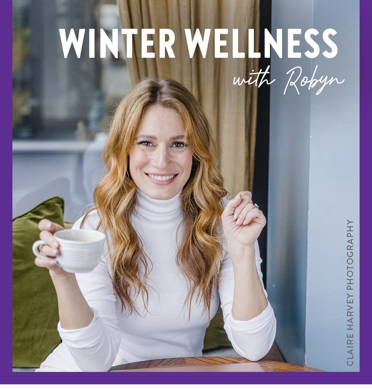 New Chapter: Winter Wellness Tips with Health Coach Robyn Youkilis | Milled
