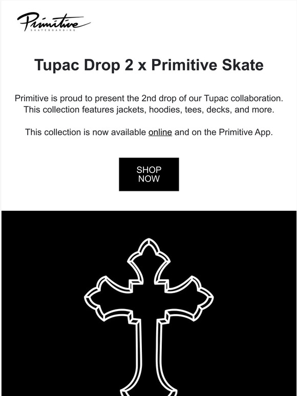 Primitive: [NEW] Tupac Drop 2 | Milled