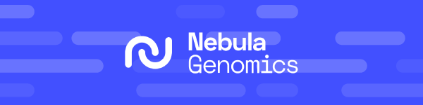 Nebula Genomics: Do you know your blueprint? 🧬 | Milled