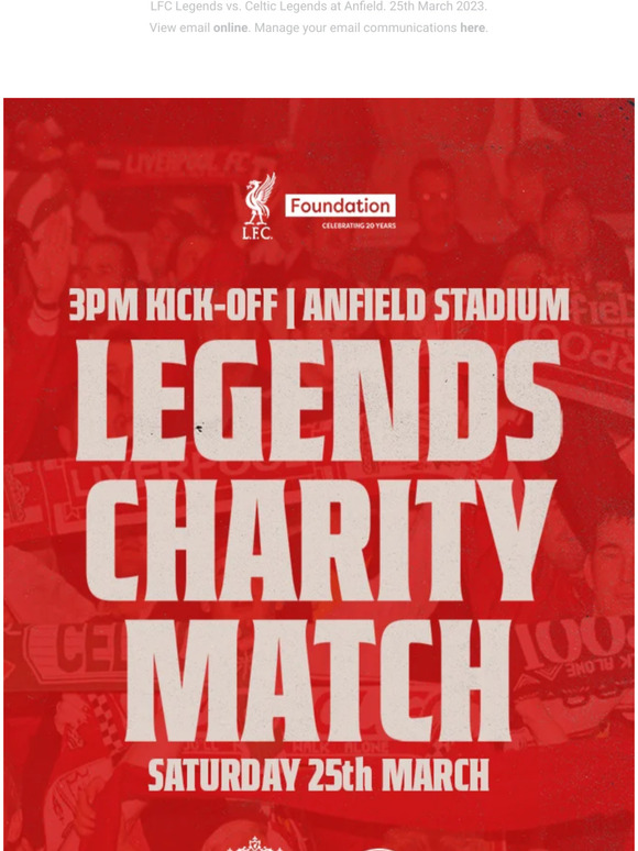 Liverpool FC: LFC Legends Take On Celtic at Anfield. Buy Your Tickets ...