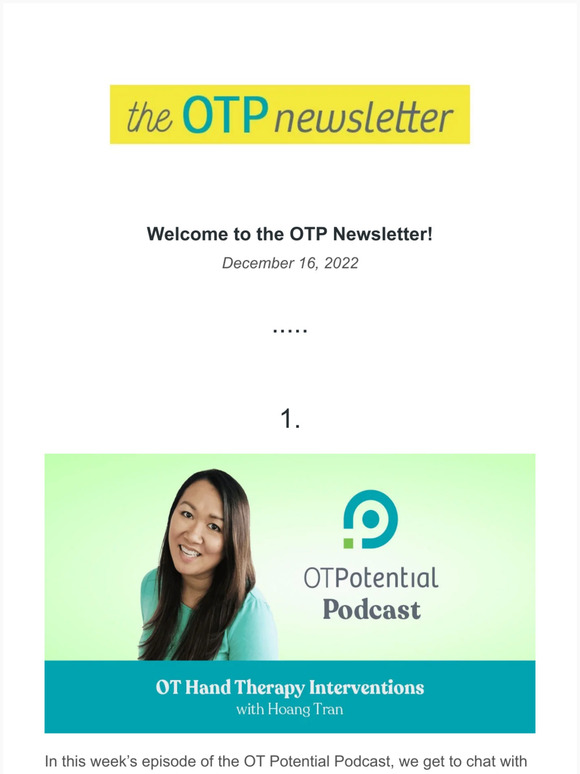 OT Potential: The OTP: OT and Hand Therapy Interventions with Hoang ...