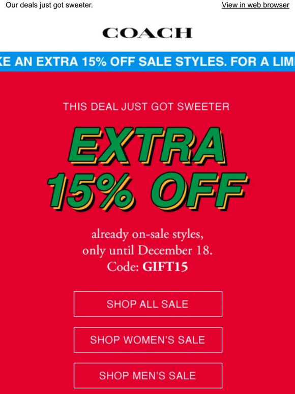 Coach: You just landed an extra 15% off already-on-sale styles. | Milled