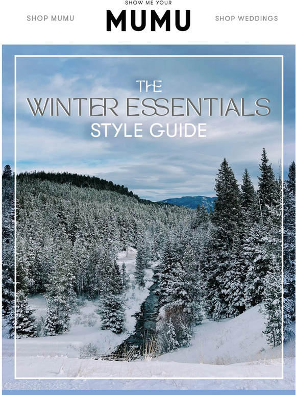 Show Me Your Mumu: The Winter Style Guide is HERE ️ | Milled