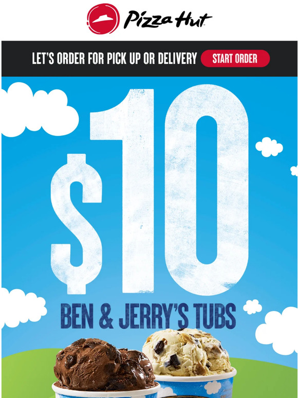 Pizza Hut: Get your tub of delicious Ben & Jerry's for just $10 ...