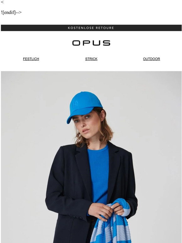 Opus Fashion: Die neuen Styles sind da! | Milled